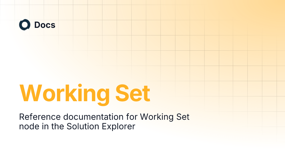 Working Set | Docs