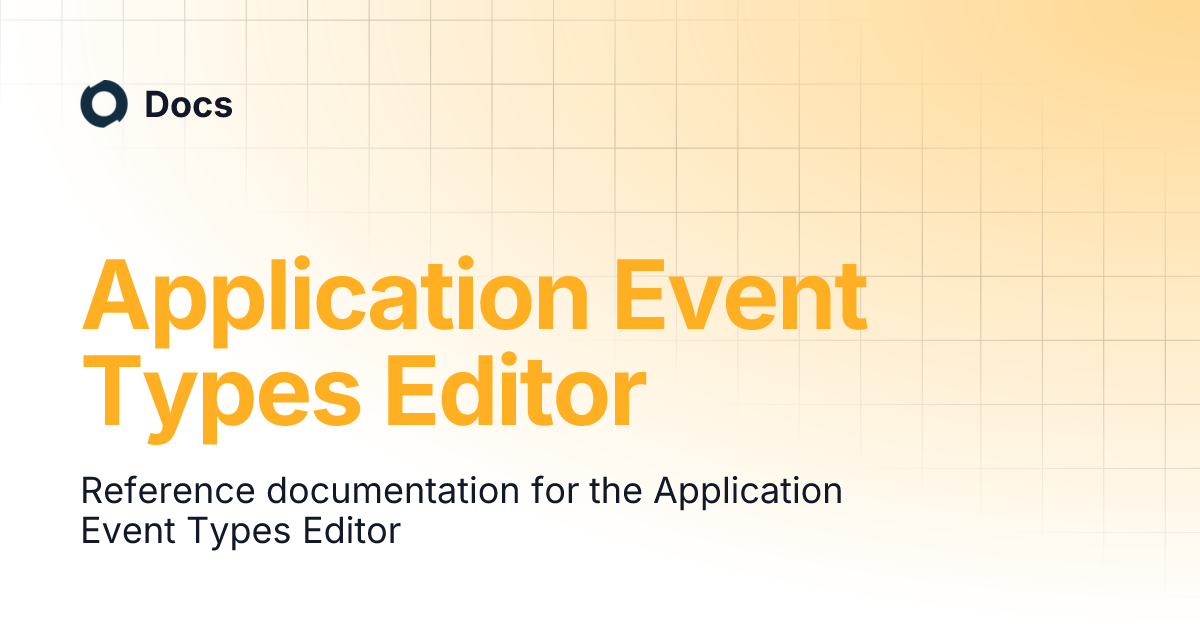 Application Event Types Editor | Docs