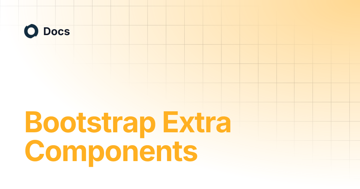 Bootstrap Extra Components | Docs