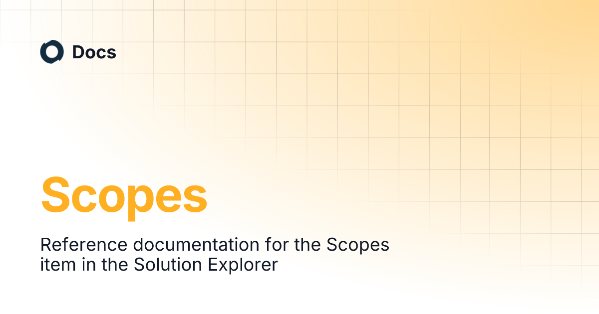 Scopes | Docs