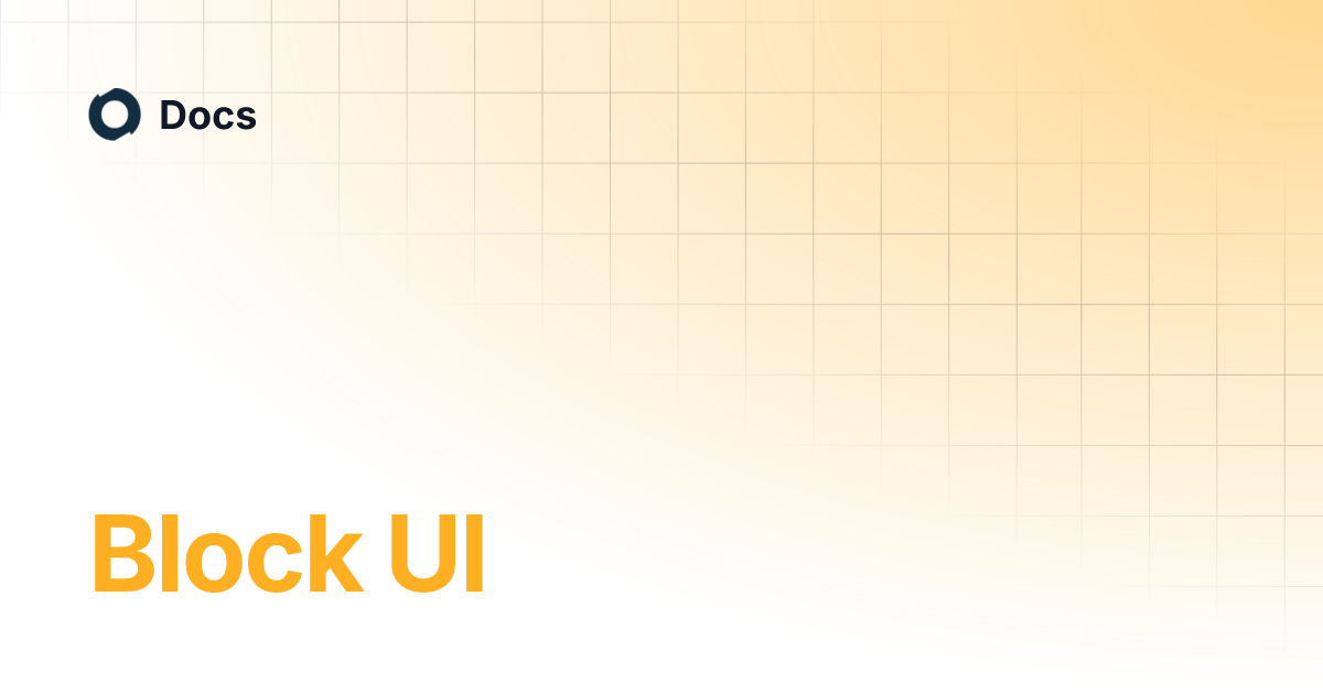 Block UI | Docs