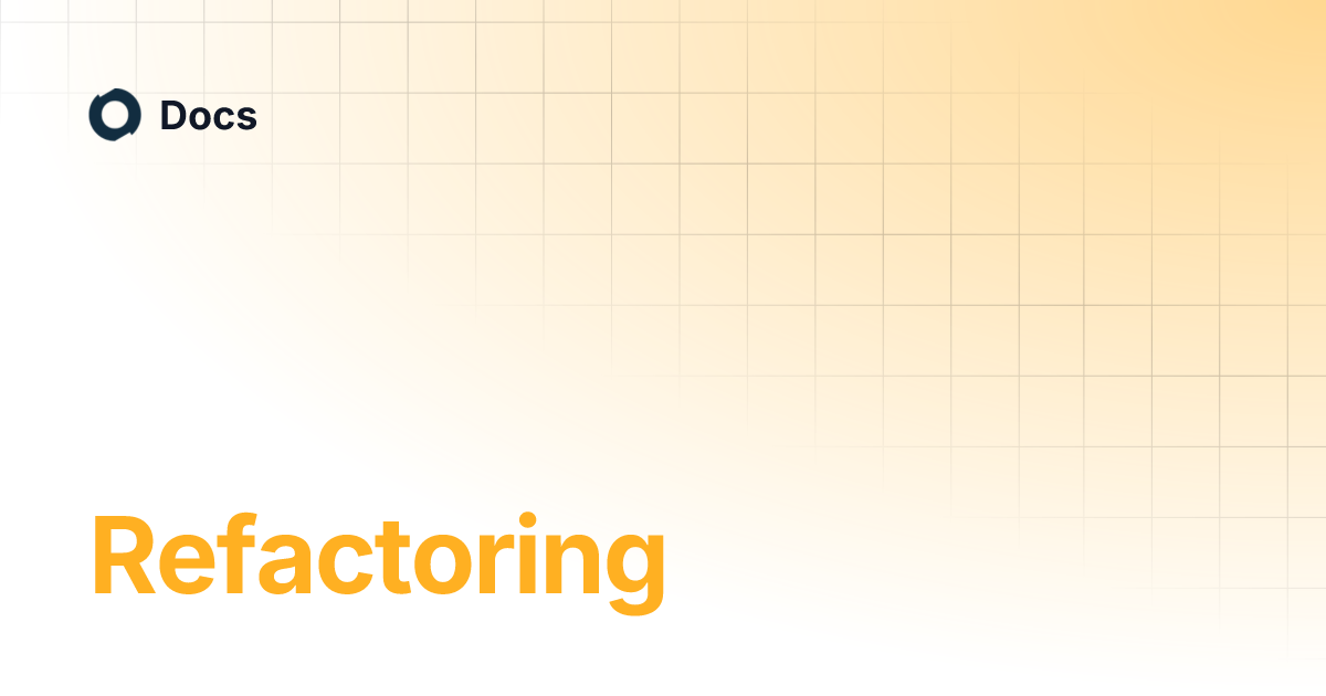 Refactoring | Docs