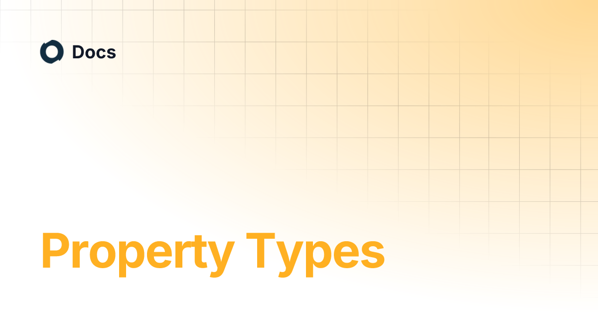 Property Types | Docs