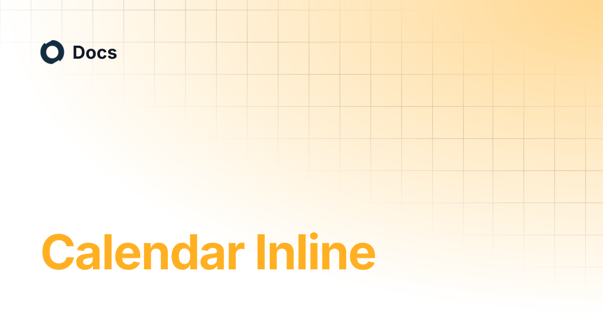 Calendar Inline | Docs