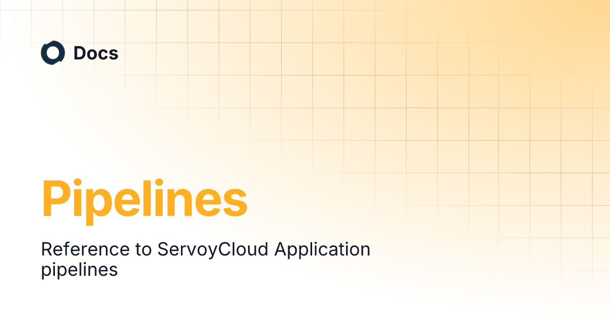 Pipelines | Docs