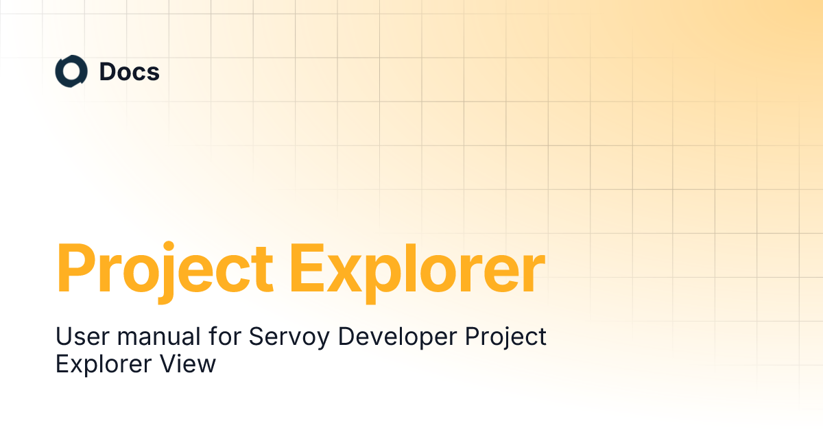 Project Explorer | Docs