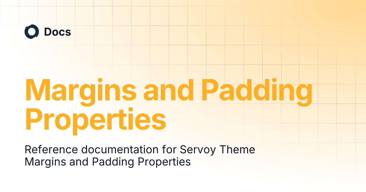 Margins and Padding Properties | Docs