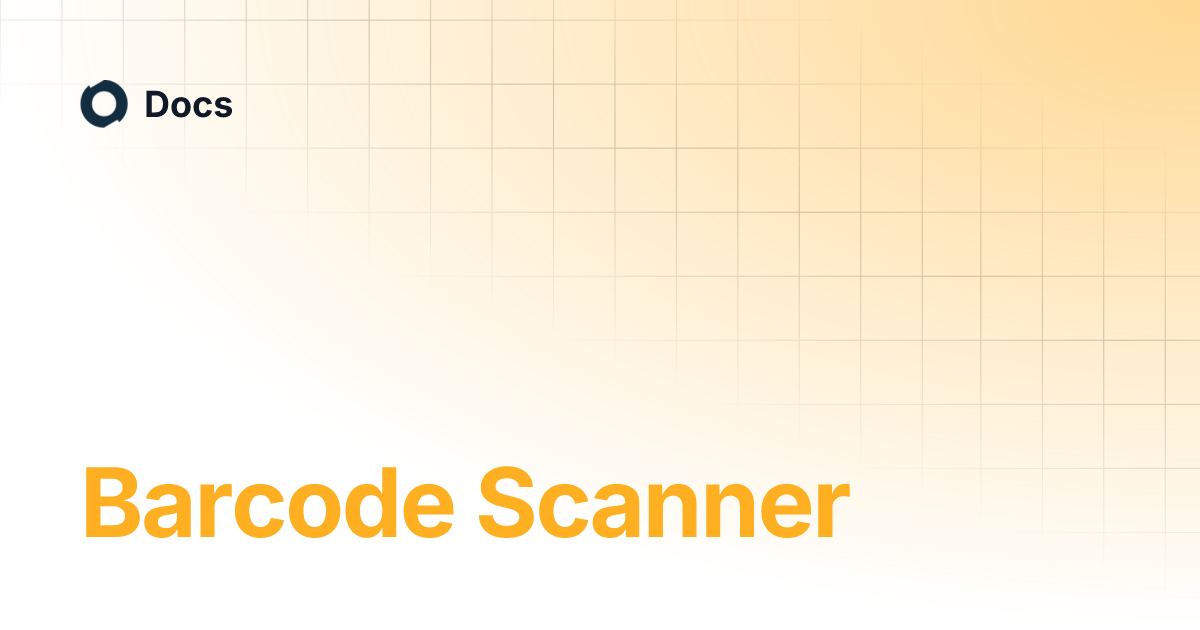 Barcode Scanner | Docs