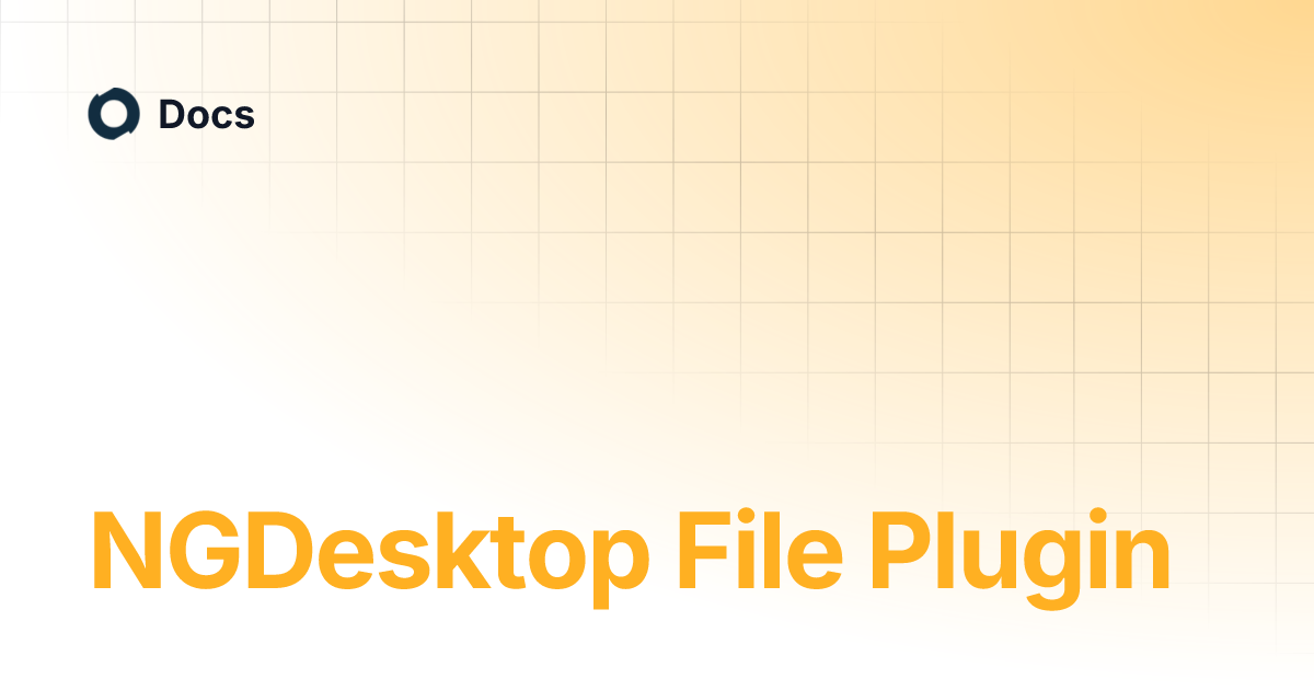 NGDesktop File Plugin | Docs