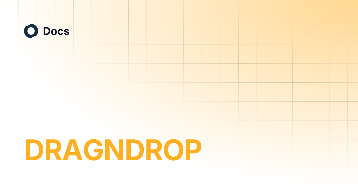 DRAGNDROP | Docs