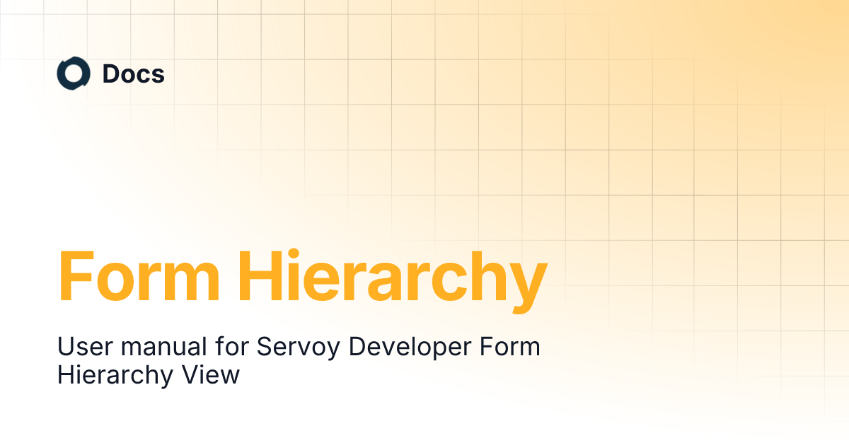 Form Hierarchy | Docs