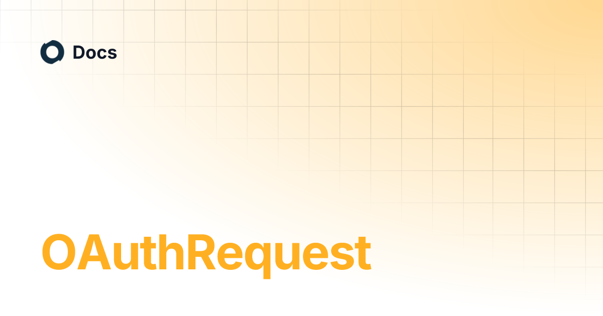 OAuthRequest | Docs
