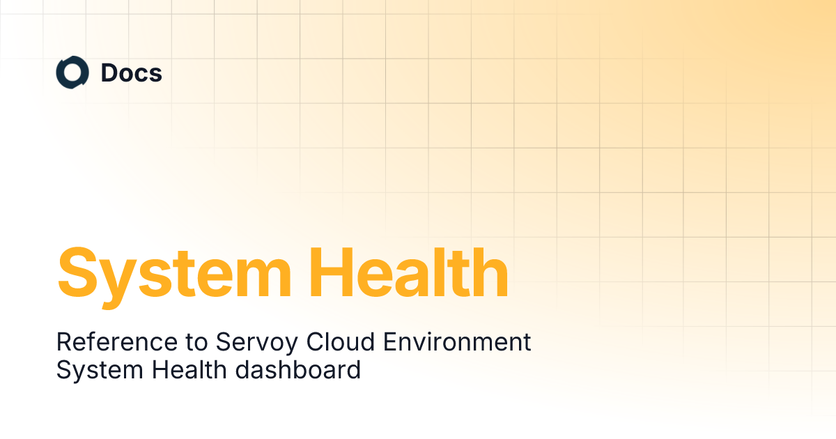 System Health | Docs