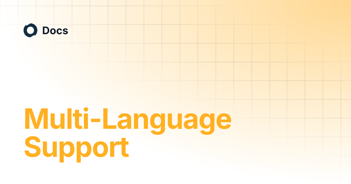 Multi-Language Support | Docs