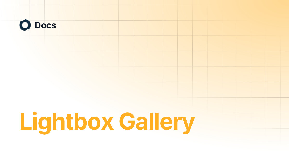 Lightbox Gallery | Docs